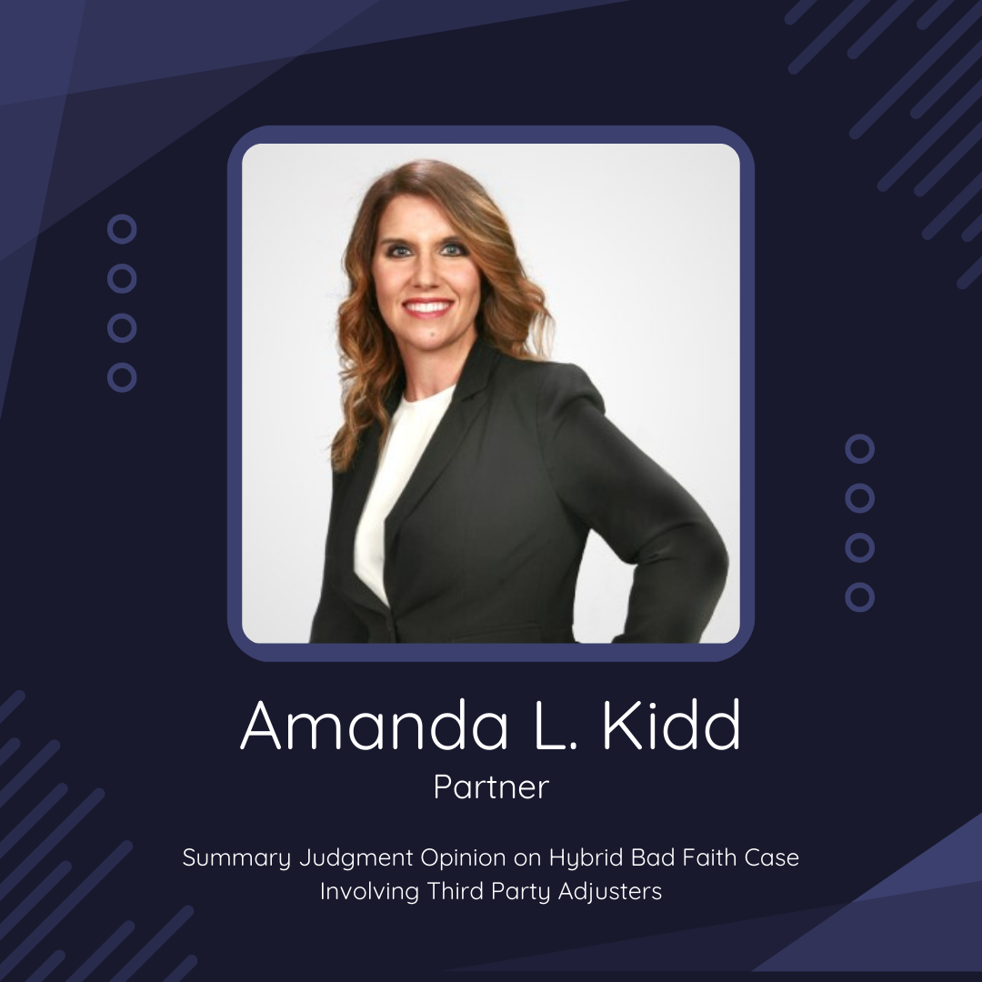 Summary Judgment Opinion on Hybrid Bad Faith Case Involving Third Party ...