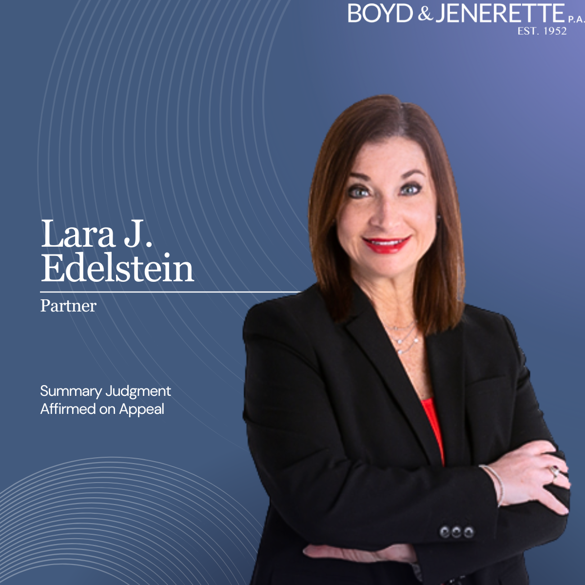 Summary Judgment Affirmed on Appeal - Boyd & Jenerette